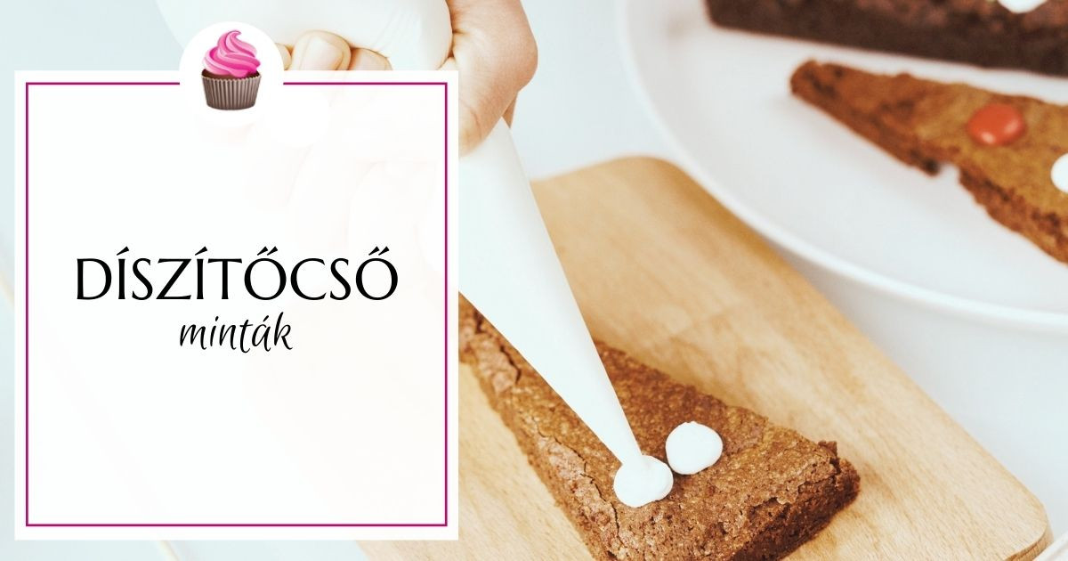 Díszítőcső minták - Süss Velem.com